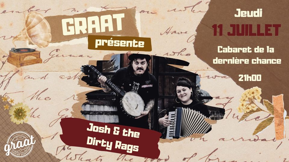 La 2e édition du GRAAT présente : Josh & The Dirty Rags - Tourisme ...