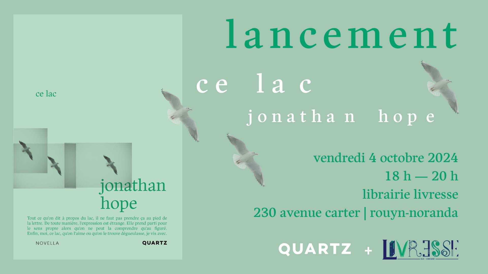 Lancement du roman « CE LAC » de Jonathan Hope - Tourisme Rouyn-Noranda