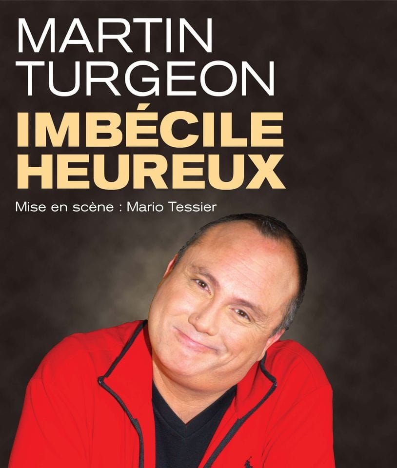 Martin Turgeon Dinner and Show - Tourisme Rouyn-Noranda
