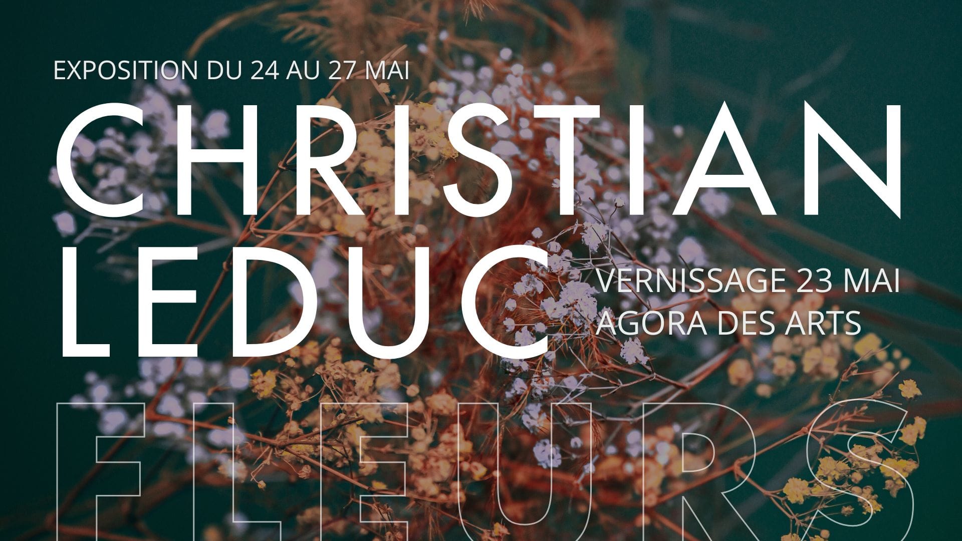 Exposition « Fleurs » - Christian Leduc - Tourisme Rouyn-Noranda